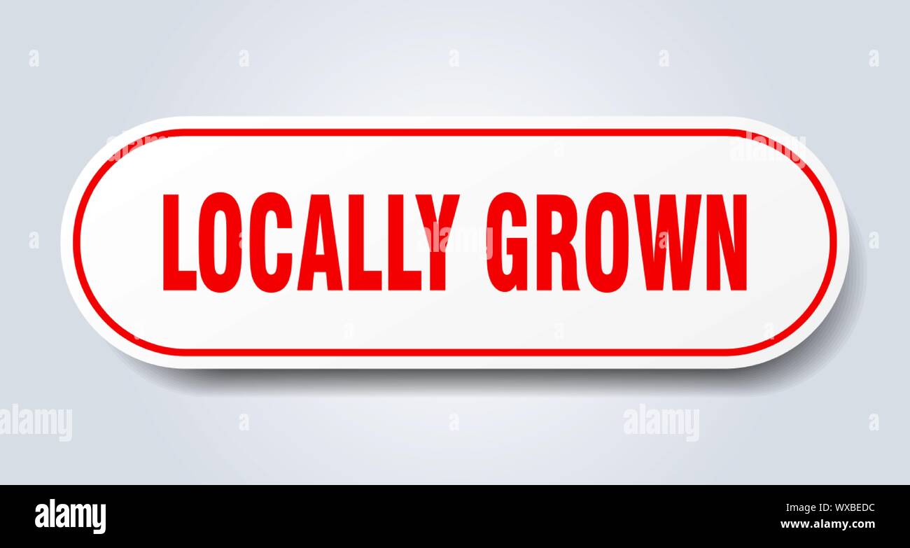locally grown sign. locally grown rounded red sticker. locally grown Stock Vector Image & Art ...