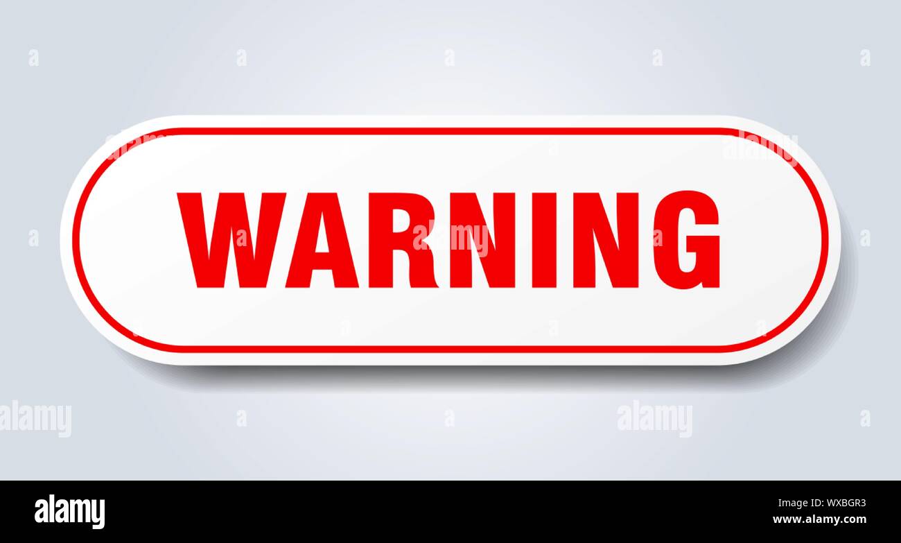 warning sign. warning rounded red sticker. warning Stock Vector Image ...
