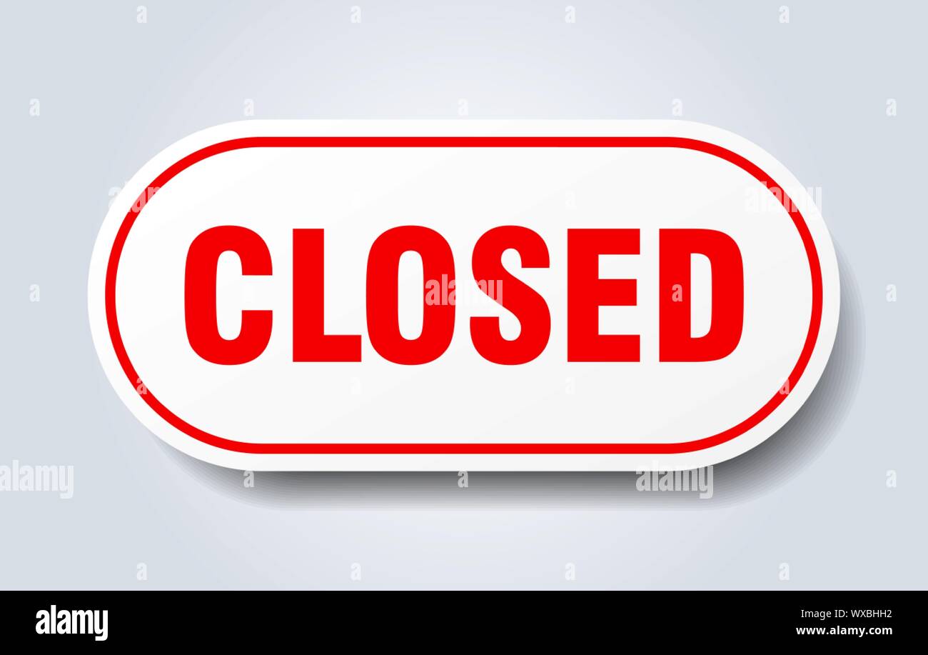 closed sign. closed rounded red sticker. closed Stock Vector Image ...