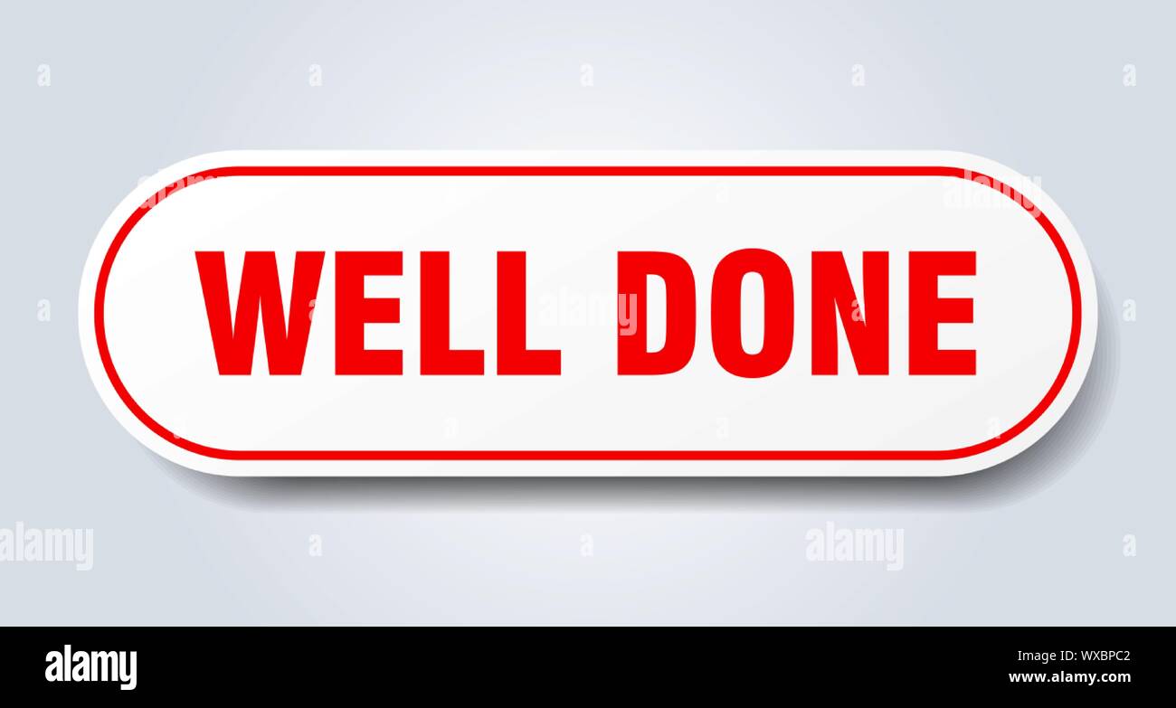 well done sign. well done rounded red sticker. well done Stock Vector ...