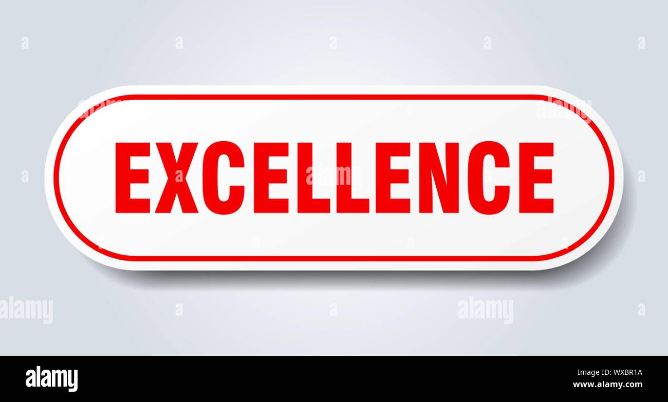 excellence sign. excellence rounded red sticker. excellence Stock ...