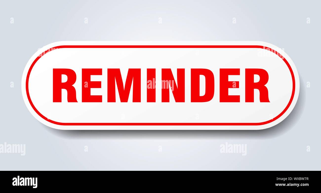 reminder sign. reminder rounded red sticker. reminder Stock Vector ...