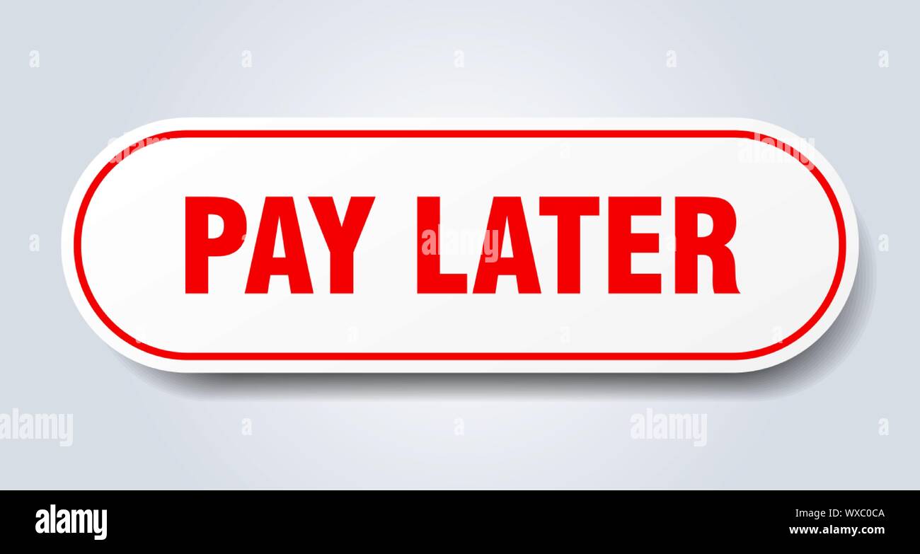 pay later sign. pay later rounded red sticker. pay later Stock Vector ...