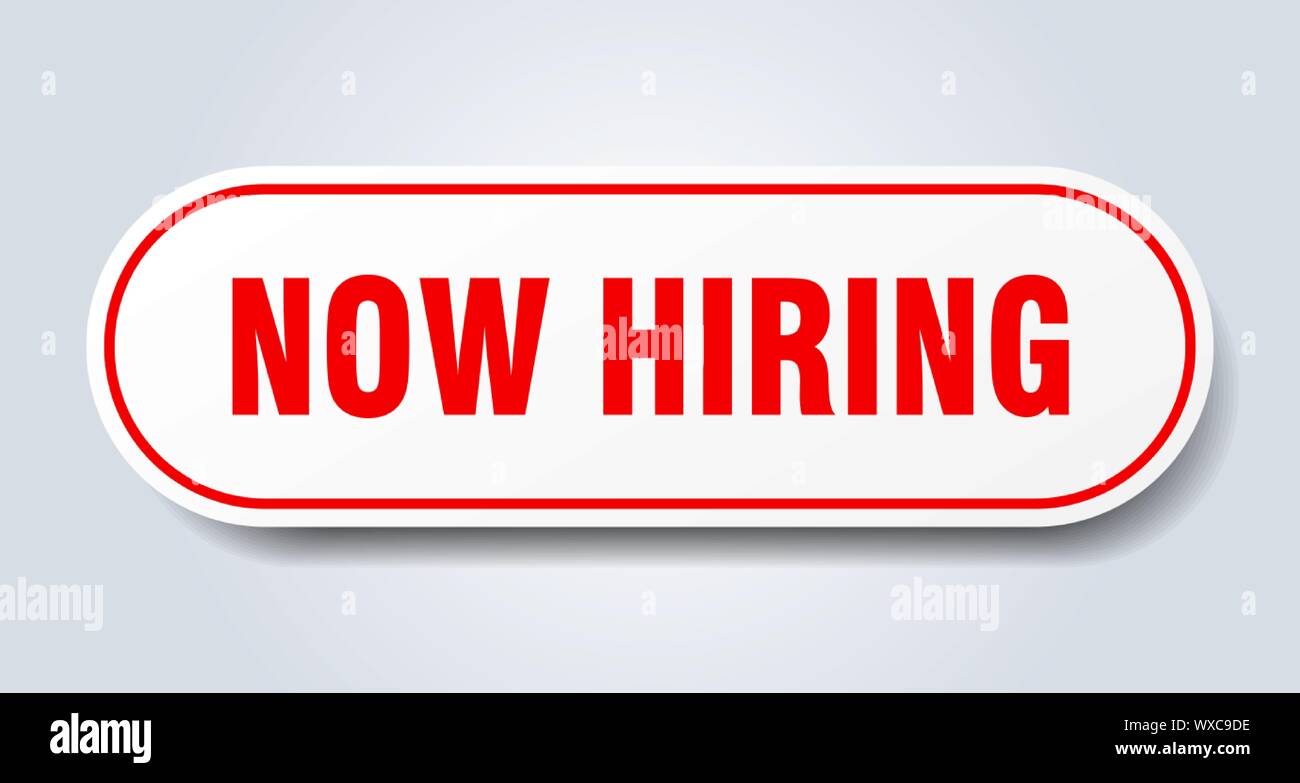 now hiring sign. now hiring rounded red sticker. now hiring Stock ...