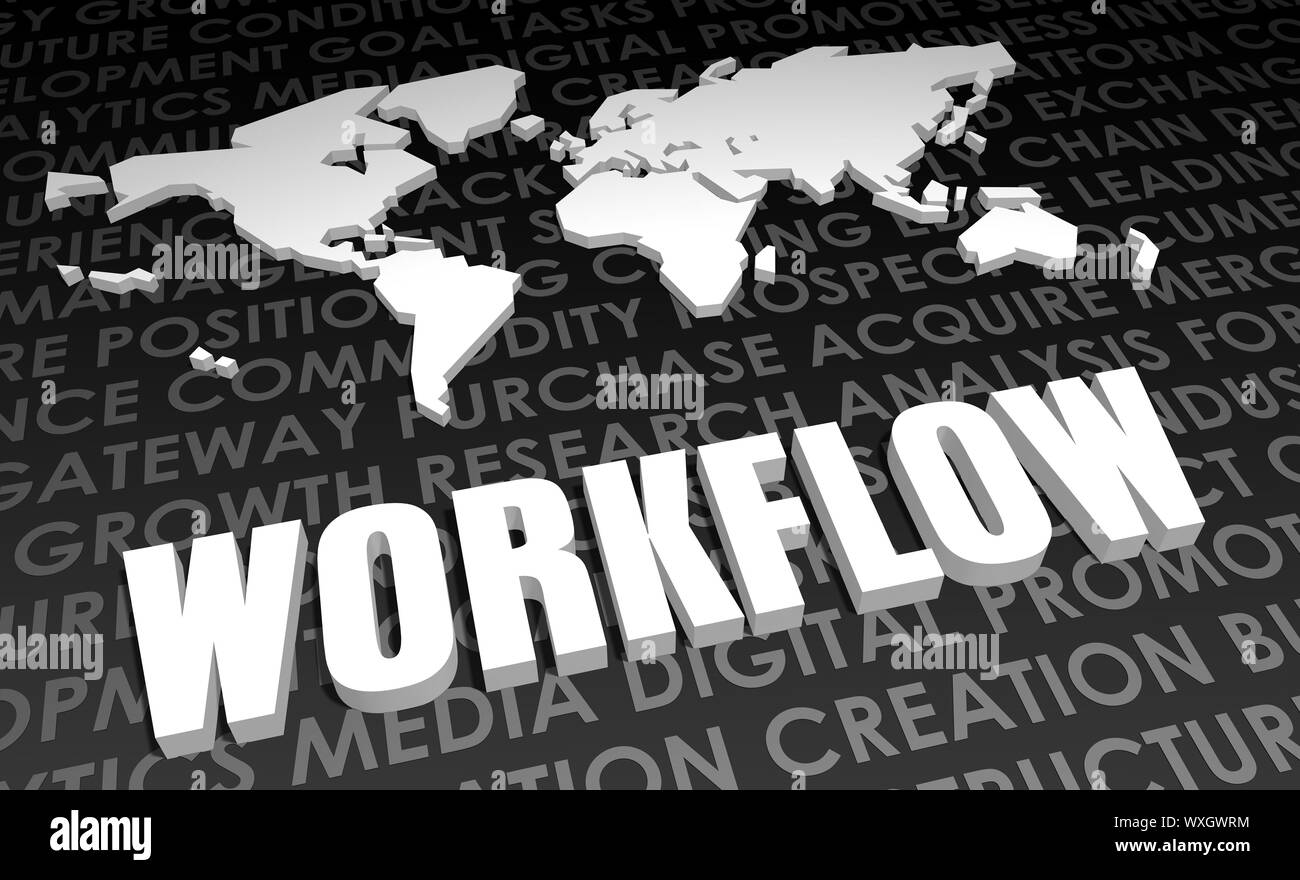 Workflow Industry Global Standard on 3D Map Stock Photo - Alamy