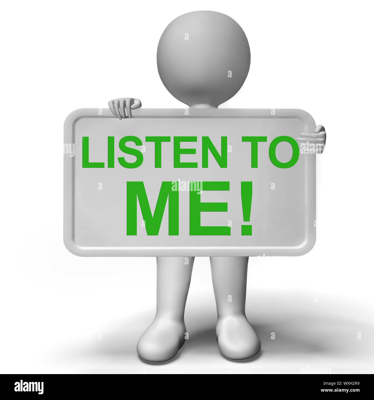 Listen To Me Sign Showing Notice Or Message Stock Photo - Alamy