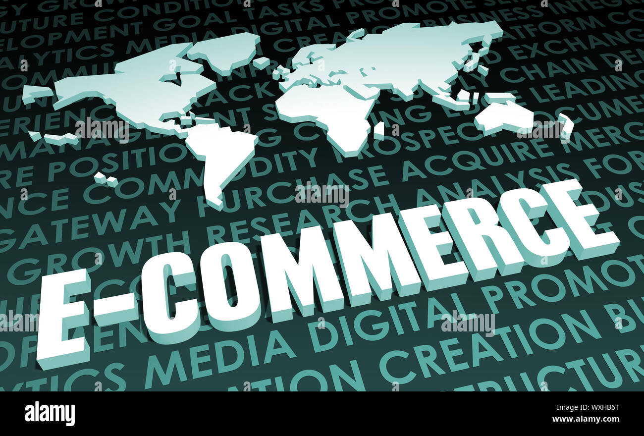 E-Commerce Industry Global Standard on 3D Map Stock Photo - Alamy
