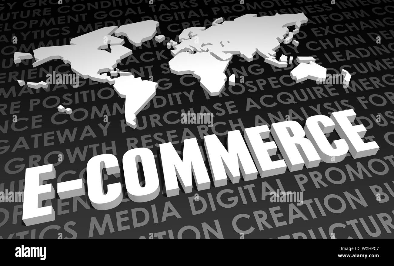 E-Commerce Industry Global Standard on 3D Map Stock Photo - Alamy
