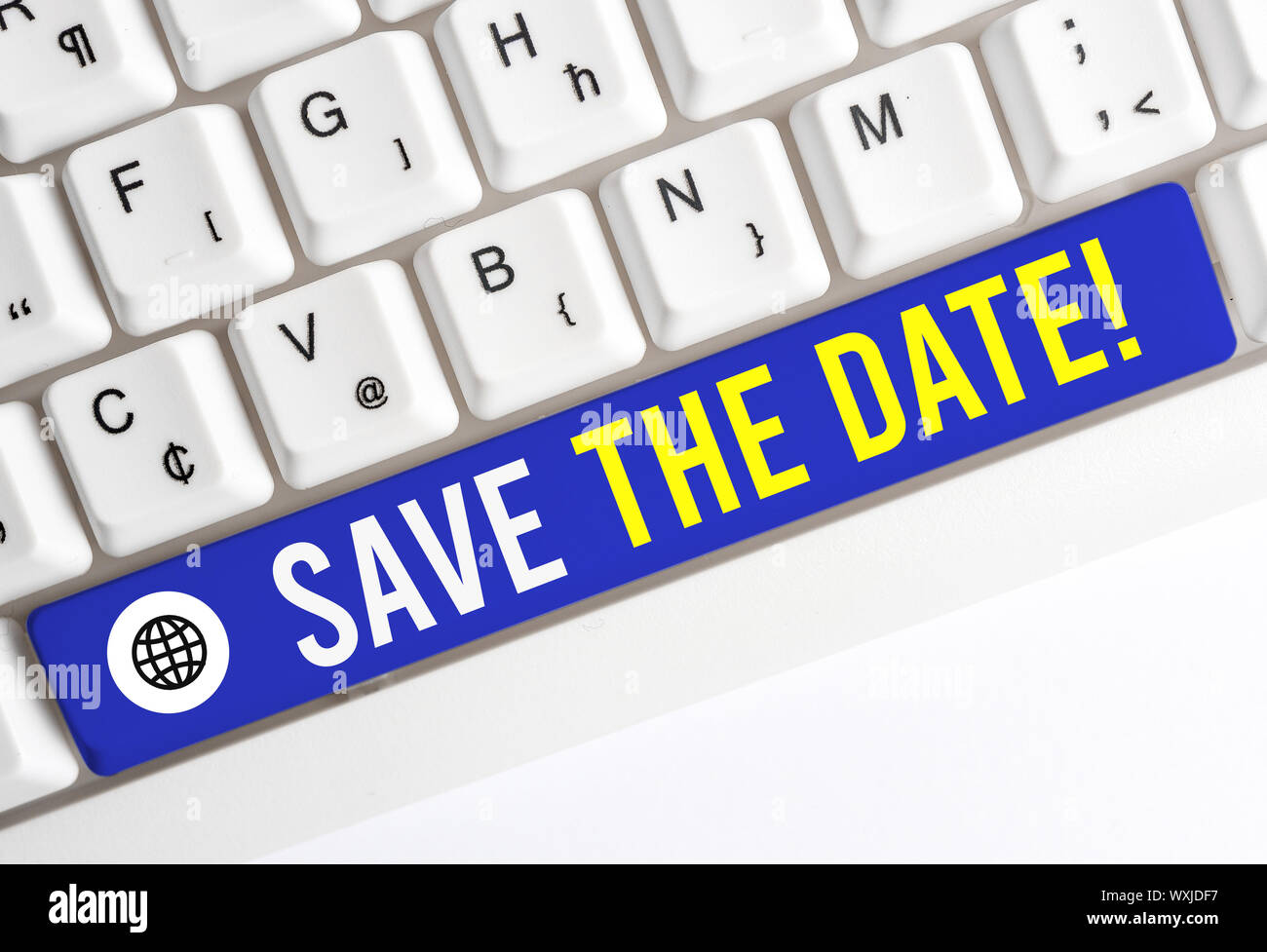 Writing note showing Save The Date. Business concept for remember not schedule anything else on ...