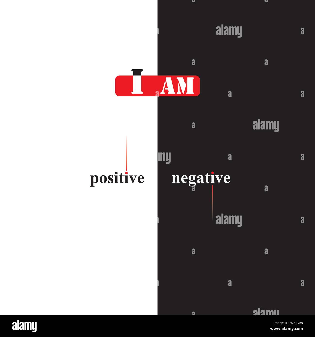 The poster I am positive and negative. Vector illustration Stock Vector ...