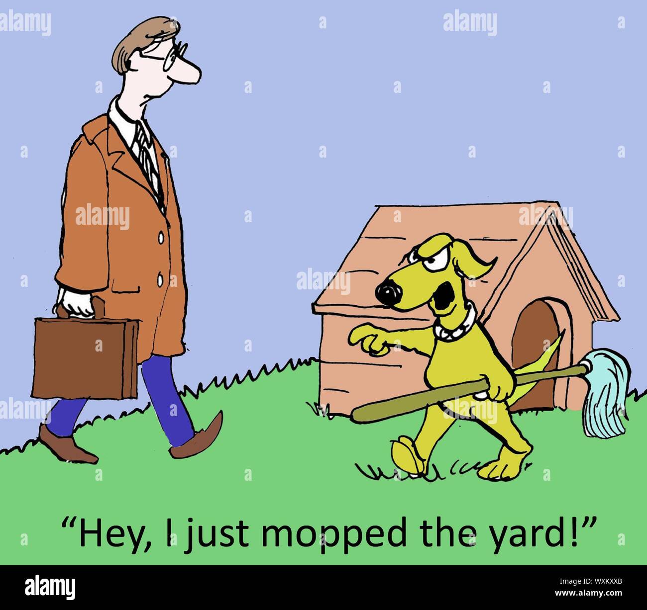 "Hey, I just mopped the yard Stock Photo - Alamy