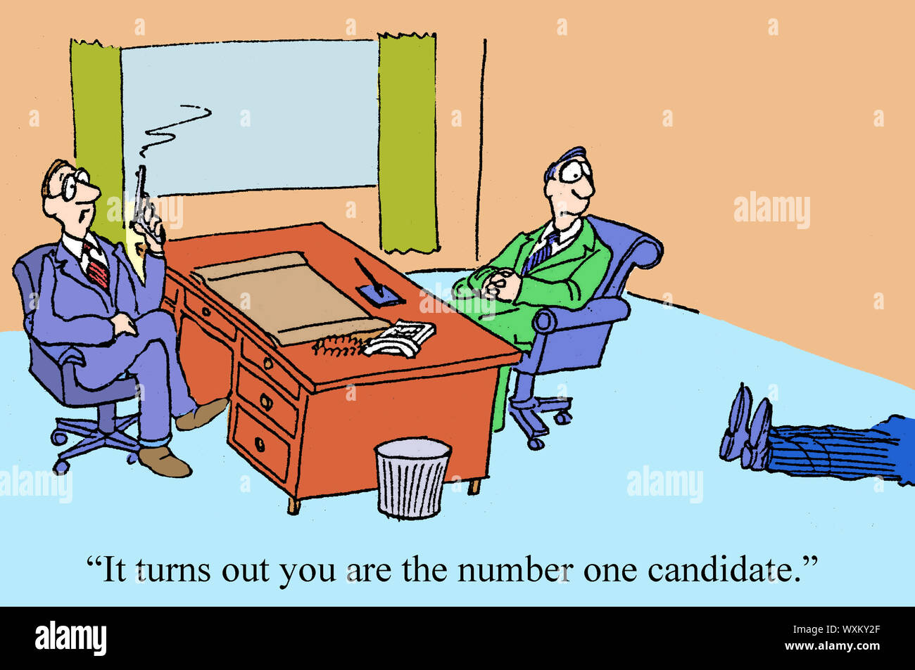 "It turns out you are the number one candidate Stock Photo - Alamy