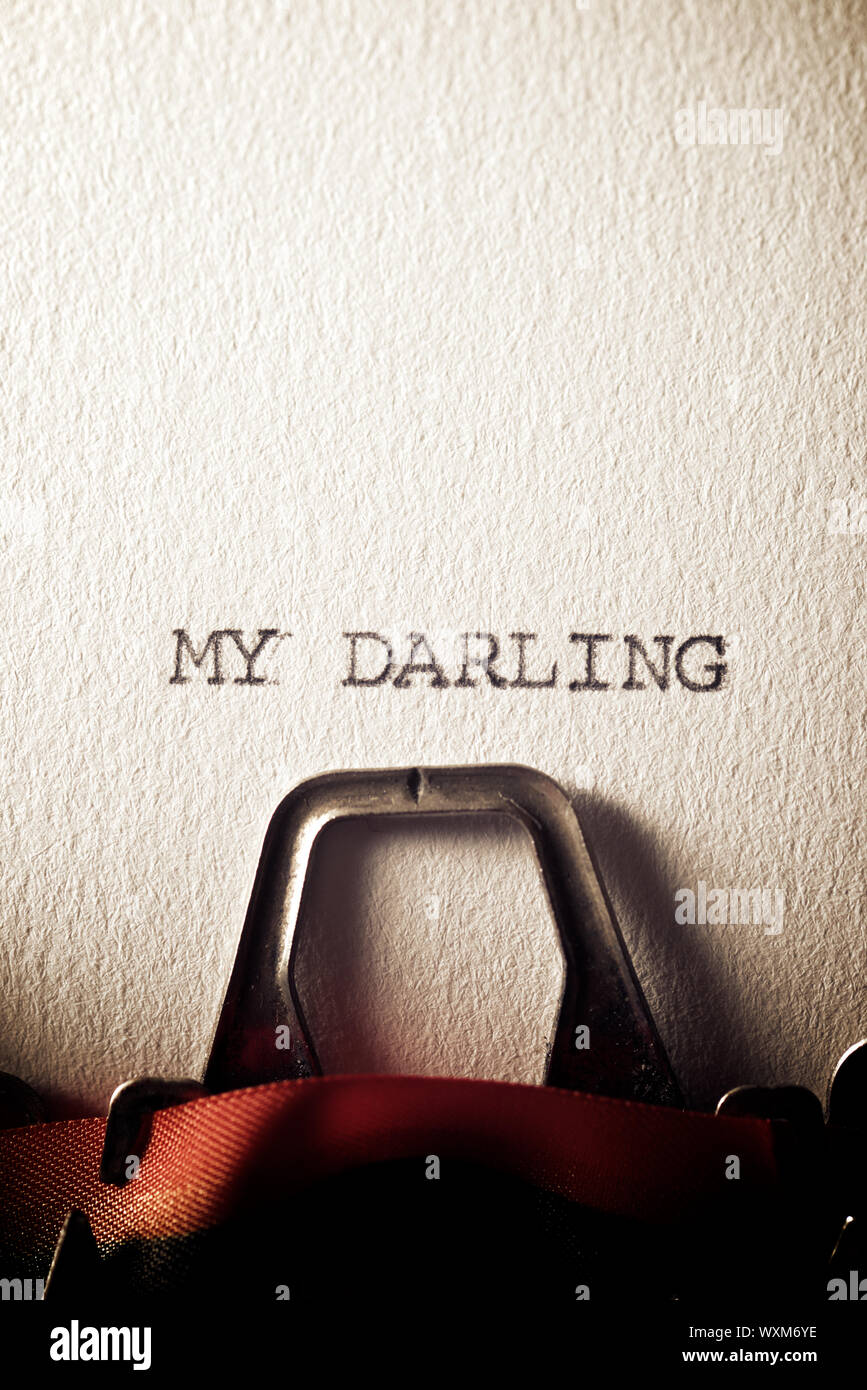 The sentence, My Darling, written with a typewriter Stock Photo - Alamy