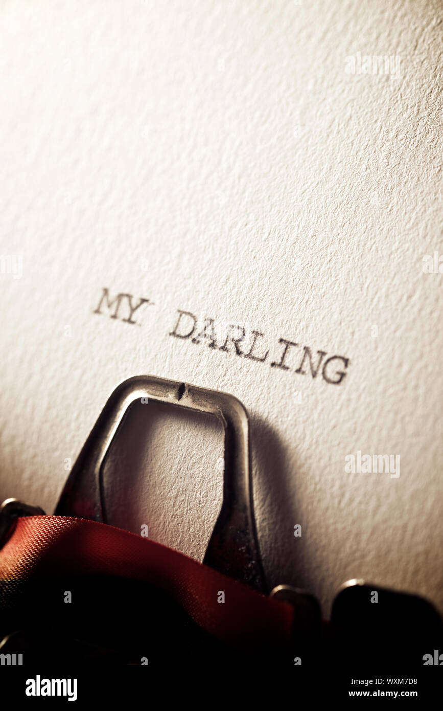 The sentence, My Darling, written with a typewriter Stock Photo - Alamy