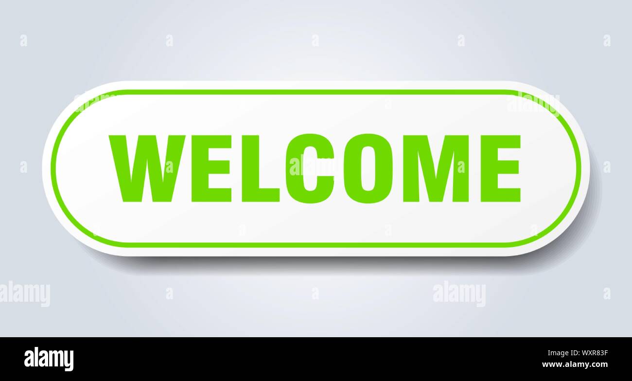 welcome sign. welcome rounded green sticker. welcome Stock Vector Image ...