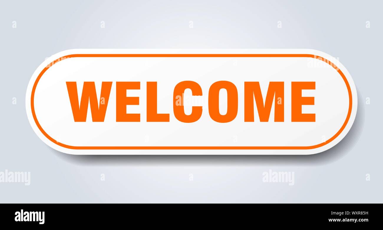 welcome sign. welcome rounded orange sticker. welcome Stock Vector ...