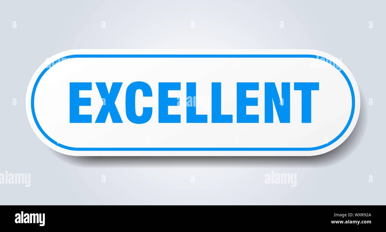 excellent sign. excellent rounded blue sticker. excellent Stock Vector ...