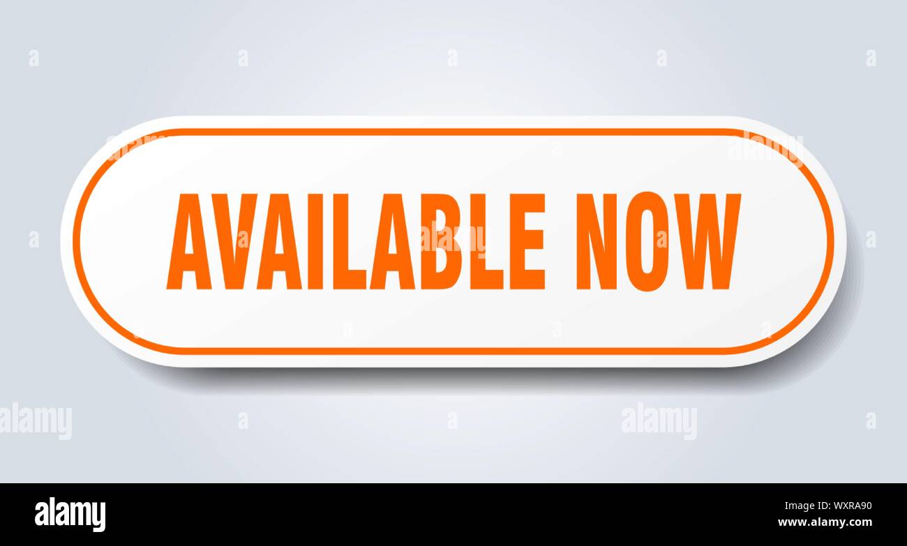 available now sign. available now rounded orange sticker. available now ...