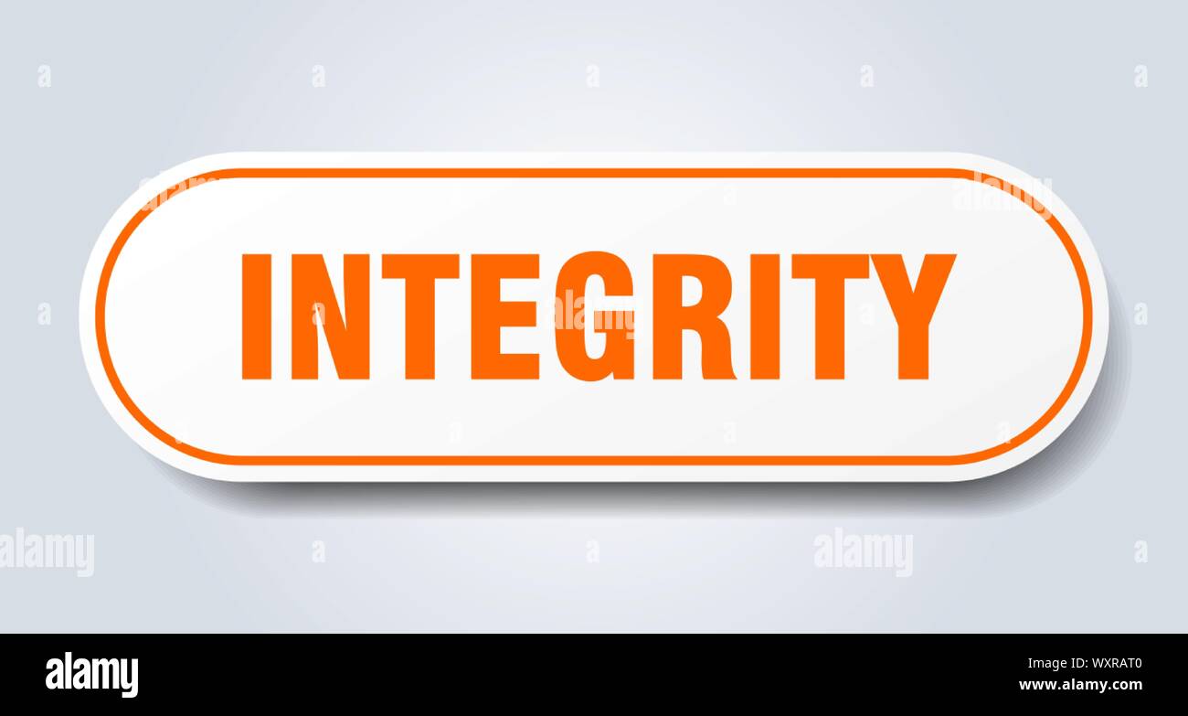 integrity sign. integrity rounded orange sticker. integrity Stock ...