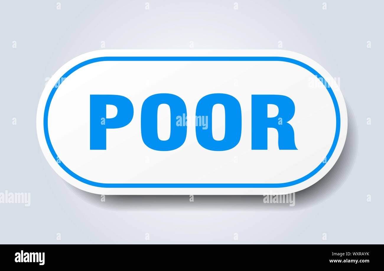 poor sign. poor rounded blue sticker. poor Stock Vector Image & Art - Alamy