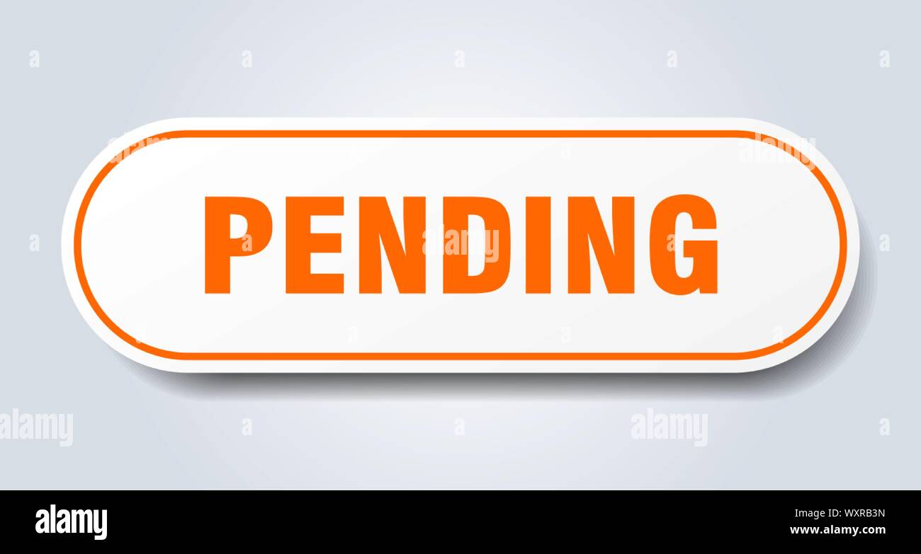 pending sign. pending rounded orange sticker. pending Stock Vector ...