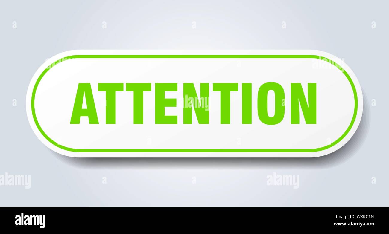 attention sign. attention rounded green sticker. attention Stock Vector ...