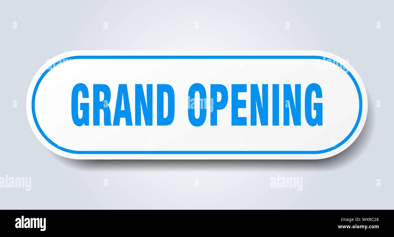 grand opening sign. grand opening rounded blue sticker. grand opening ...