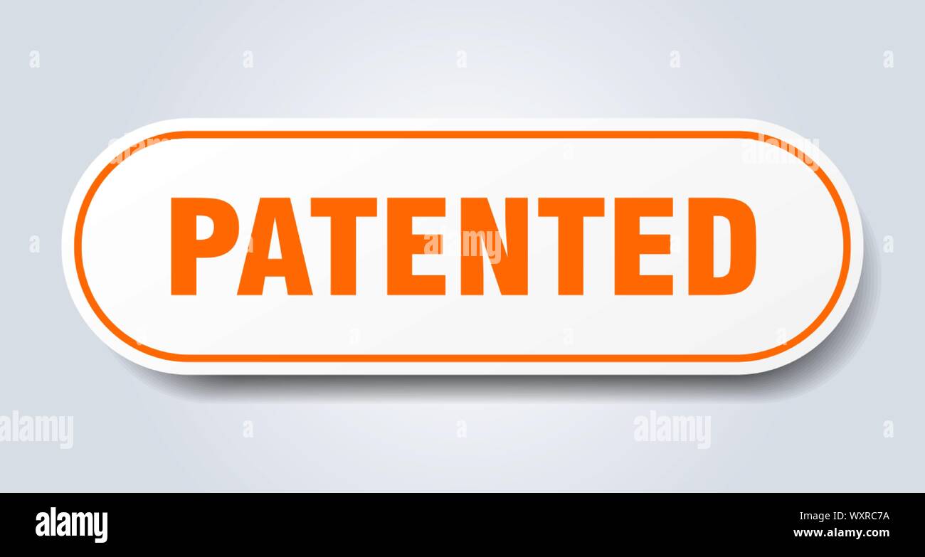patented sign. patented rounded orange sticker. patented Stock Vector ...