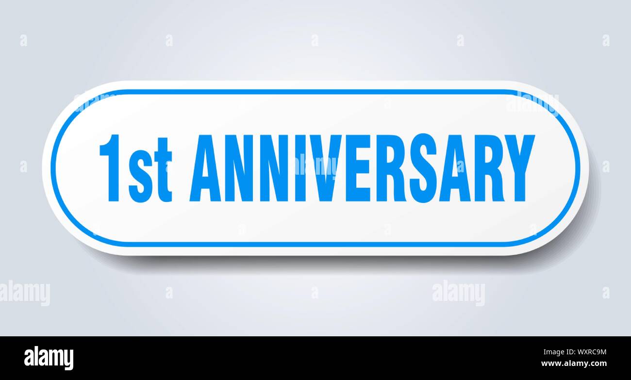 1st anniversary sign. 1st anniversary rounded blue sticker. 1st ...