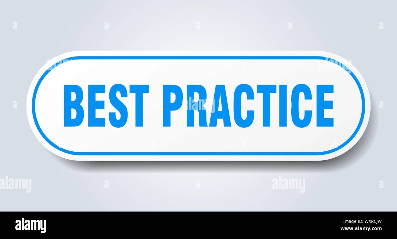 best practice sign. best practice rounded blue sticker. best practice ...