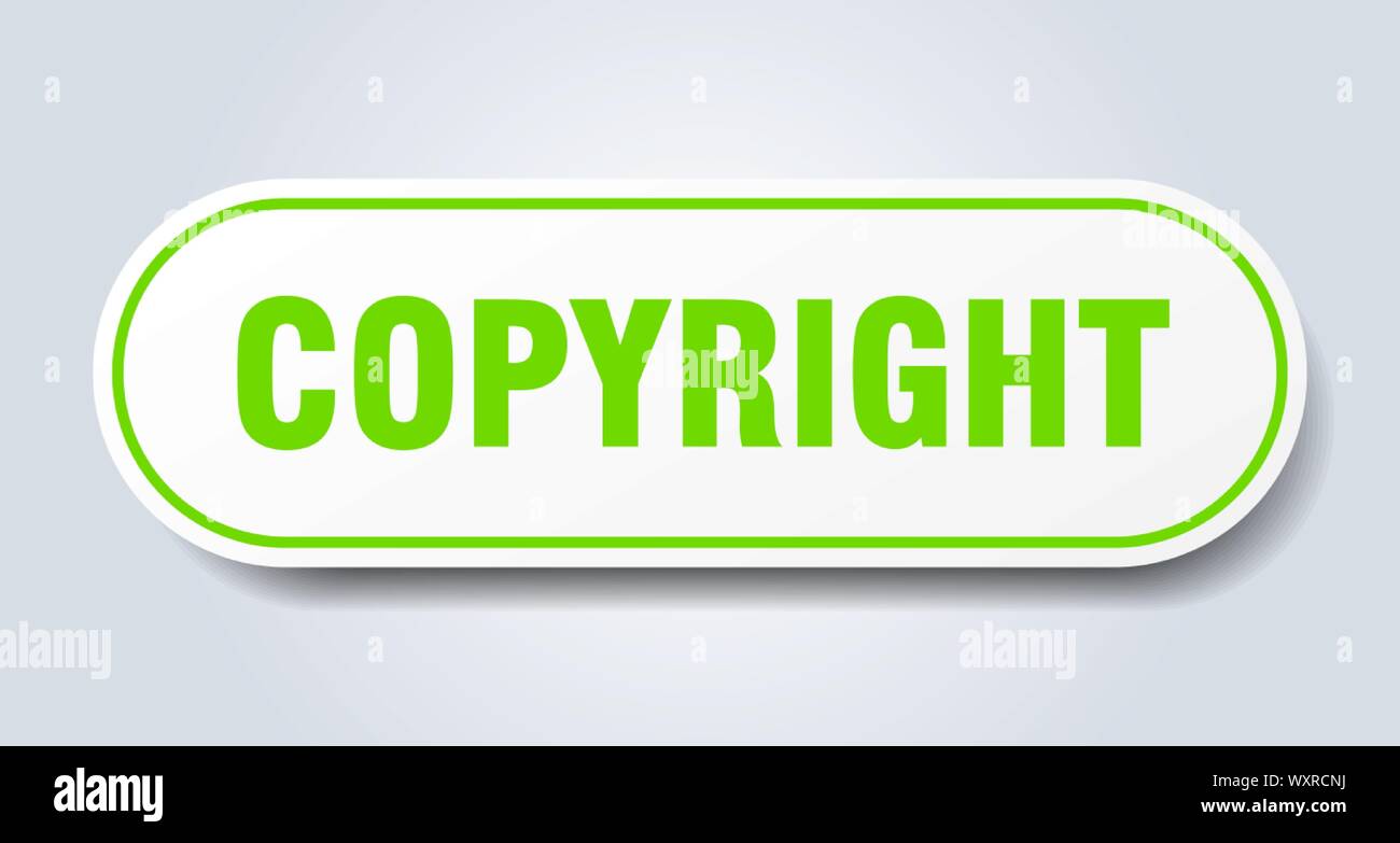 copyright sign. copyright rounded green sticker. copyright Stock Vector ...