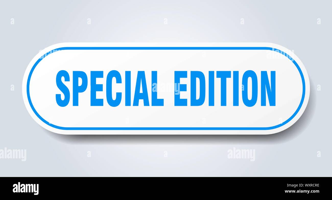 special edition sign. special edition rounded blue sticker. special ...