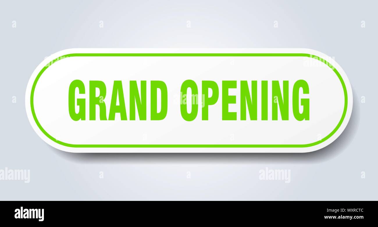 grand opening sign. grand opening rounded green sticker. grand opening ...
