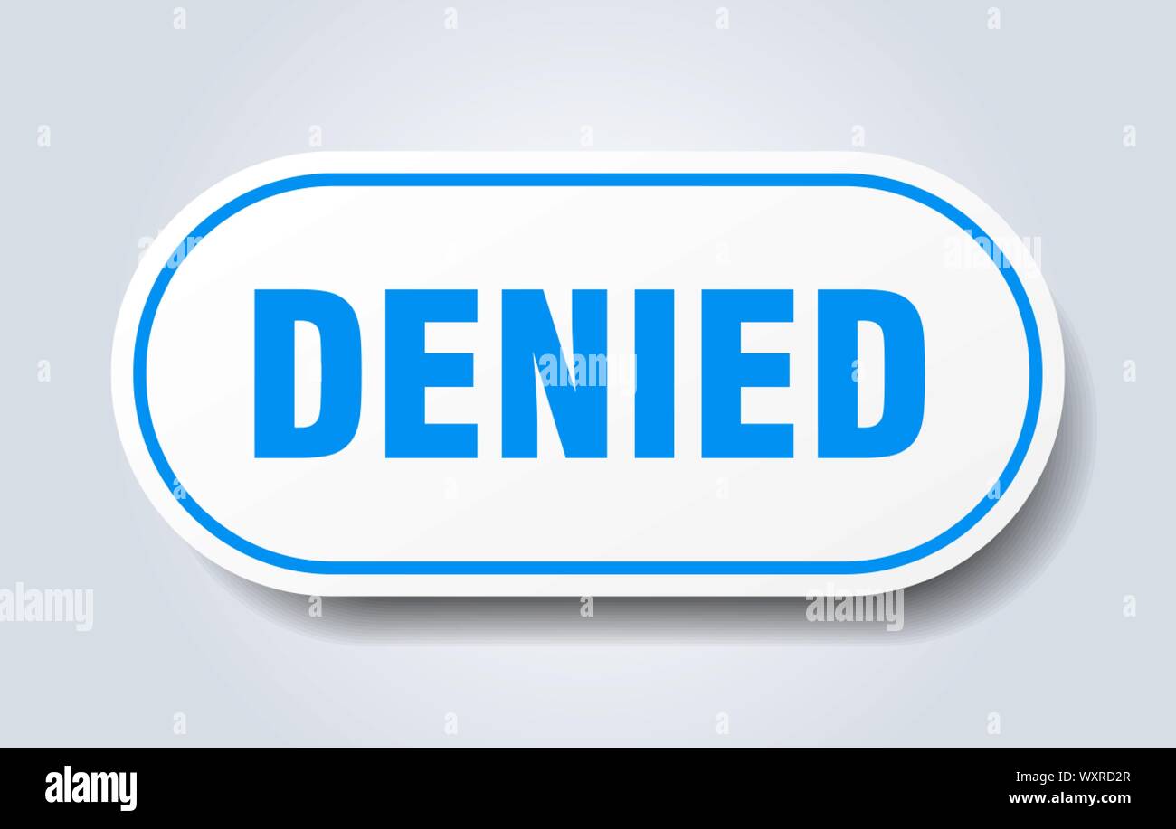 denied sign. denied rounded blue sticker. denied Stock Vector Image ...