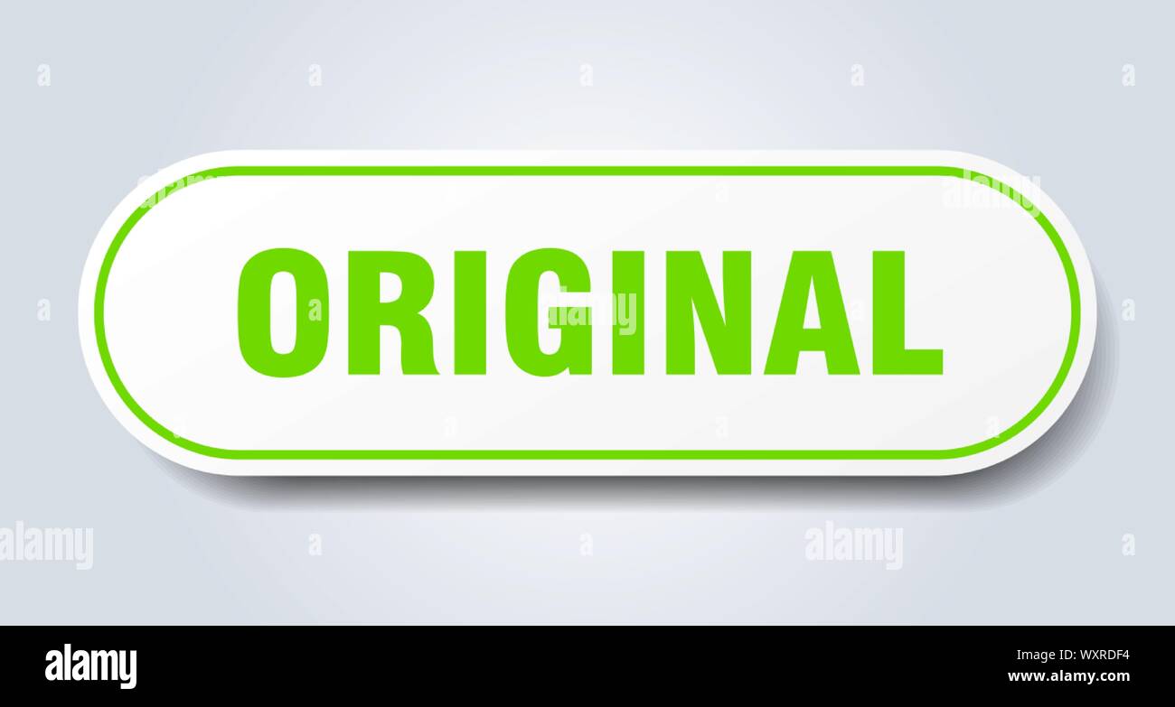 original sign. original rounded green sticker. original Stock Vector ...