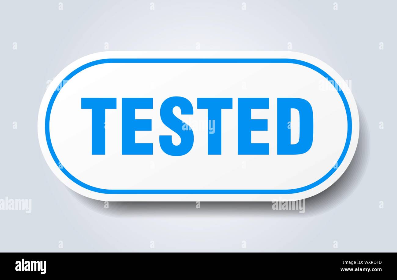 tested sign. tested rounded blue sticker. tested Stock Vector Image ...