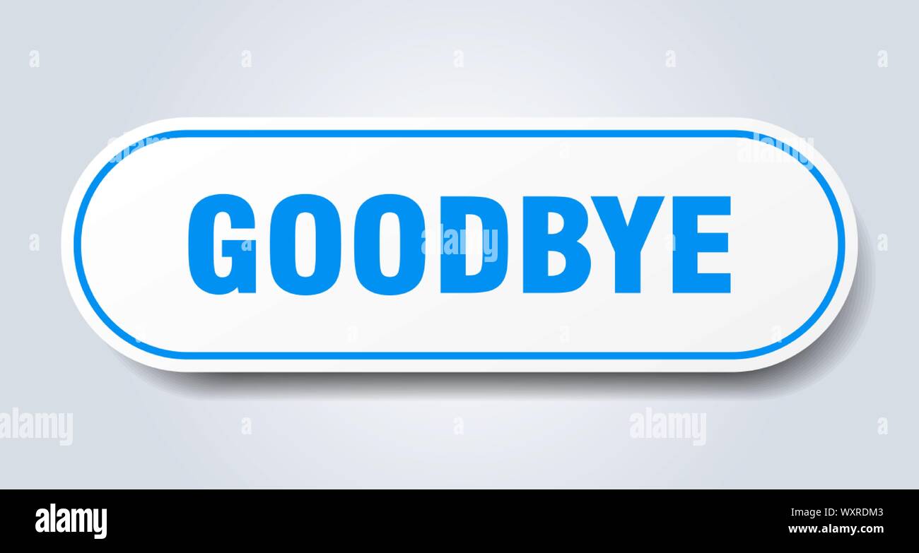 Blue goodbye sign Stock Vector Images - Alamy