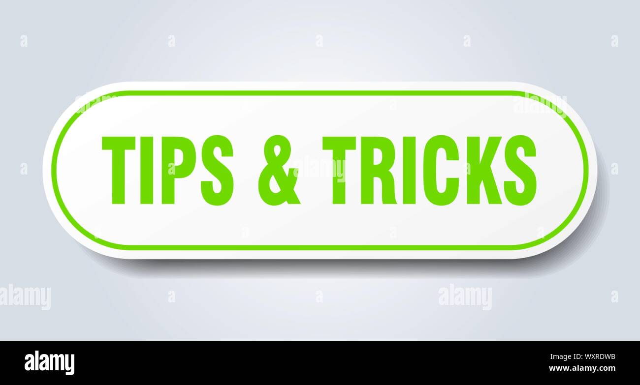 tips & tricks sign. tips & tricks rounded green sticker. tips & tricks ...