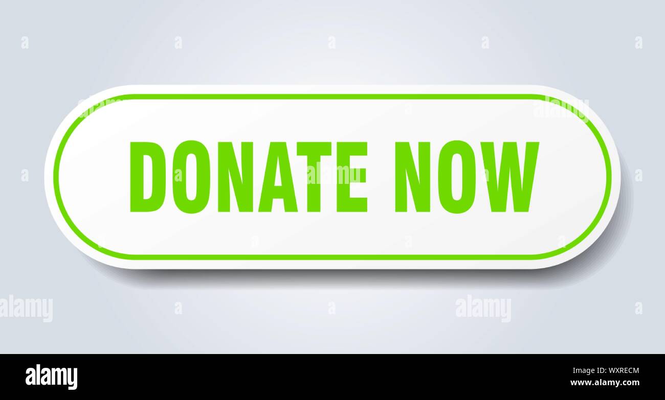 donate now sign. donate now rounded green sticker. donate now Stock ...