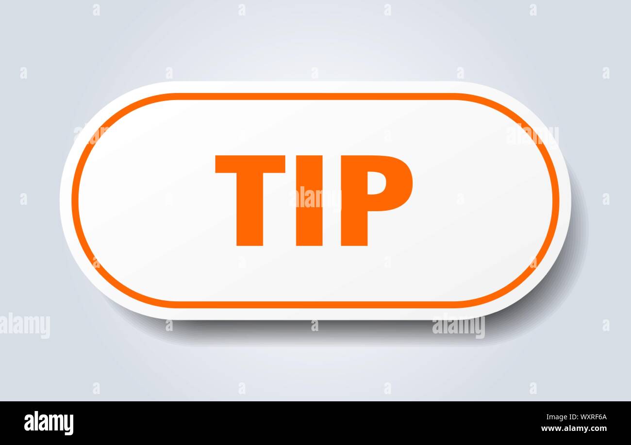 tip sign. tip rounded orange sticker. tip Stock Vector Image & Art - Alamy
