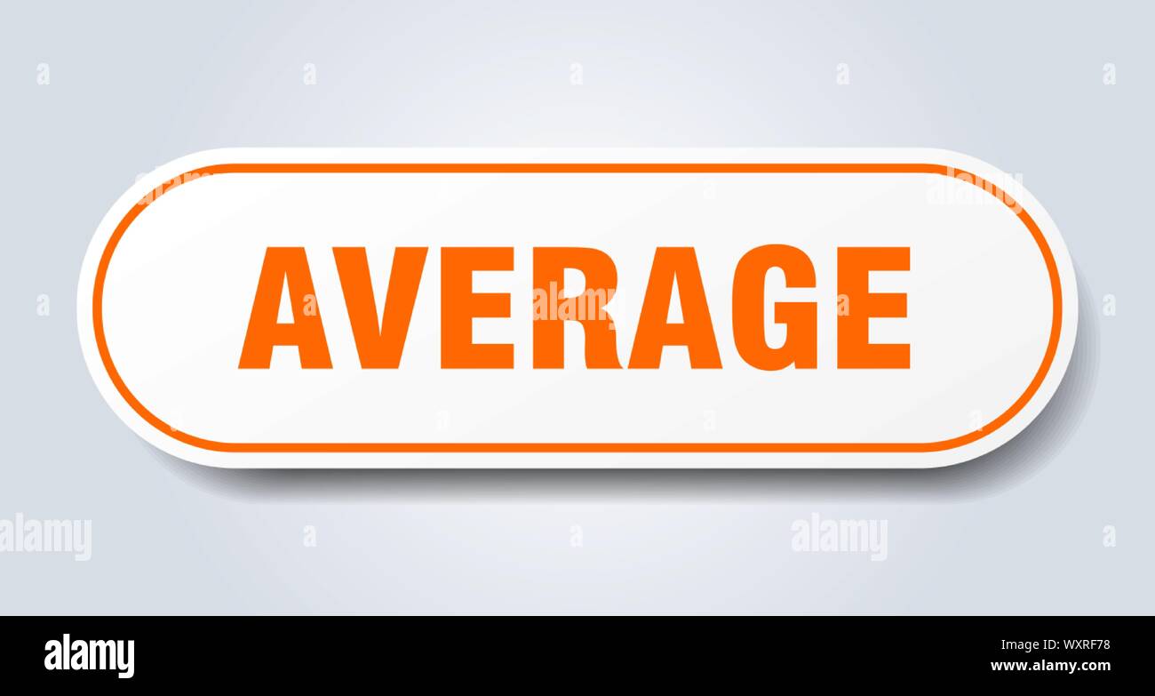 average sign. average rounded orange sticker. average Stock Vector ...
