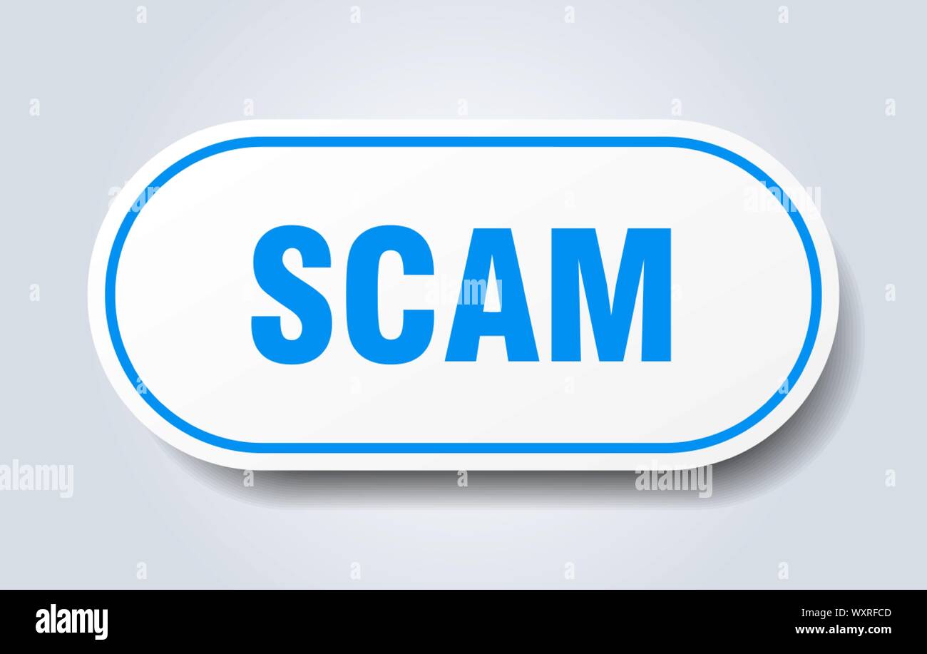 scam sign. scam rounded blue sticker. scam Stock Vector Image & Art - Alamy