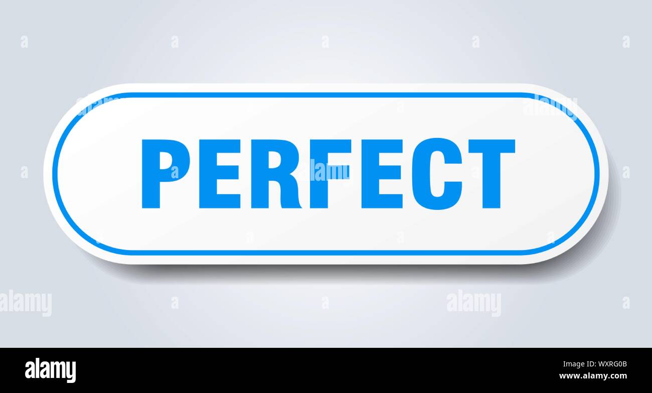 perfect sign. perfect rounded blue sticker. perfect Stock Vector Image ...