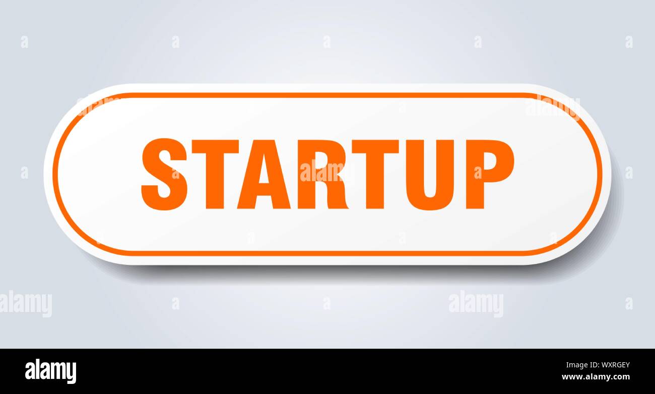 startup sign. startup rounded orange sticker. startup Stock Vector ...