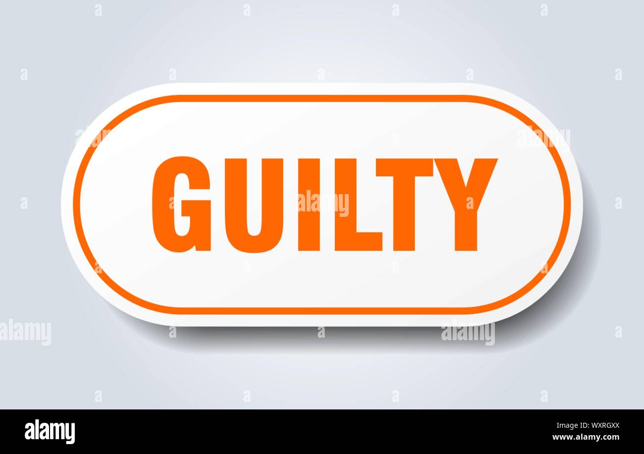guilty sign. guilty rounded orange sticker. guilty Stock Vector Image ...