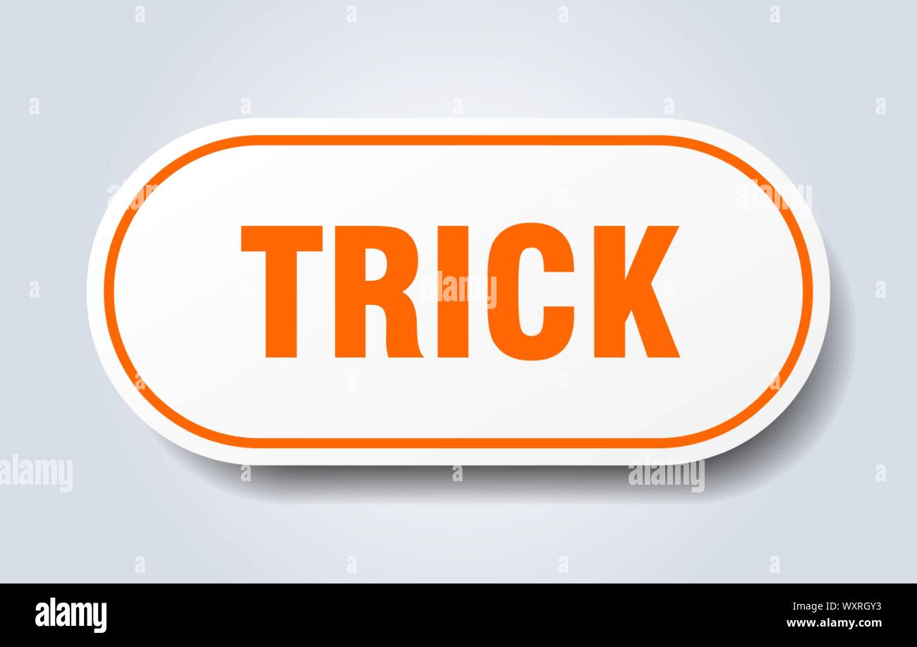 trick sign. trick rounded orange sticker. trick Stock Vector Image ...