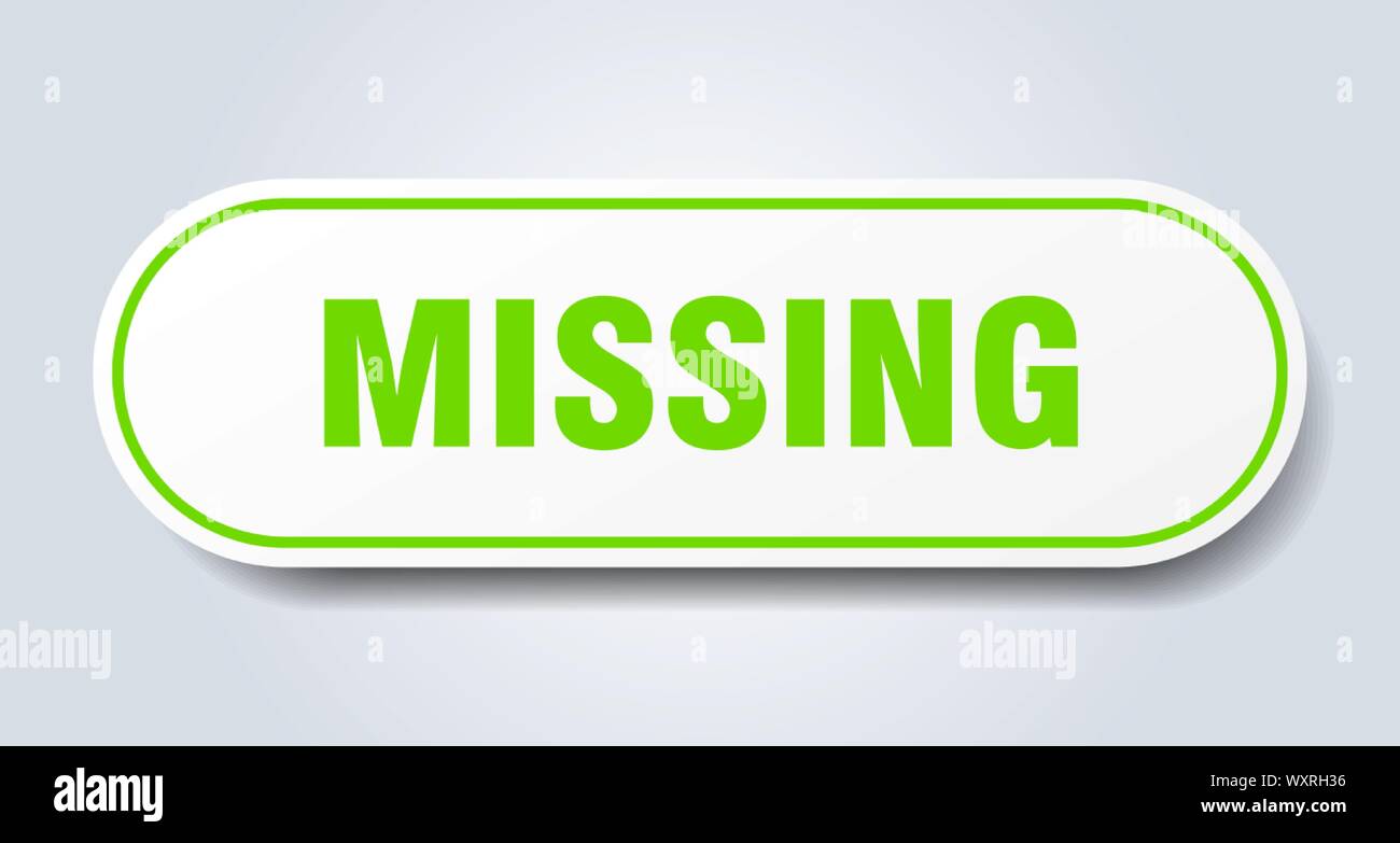 missing sign. missing rounded green sticker. missing Stock Vector Image ...