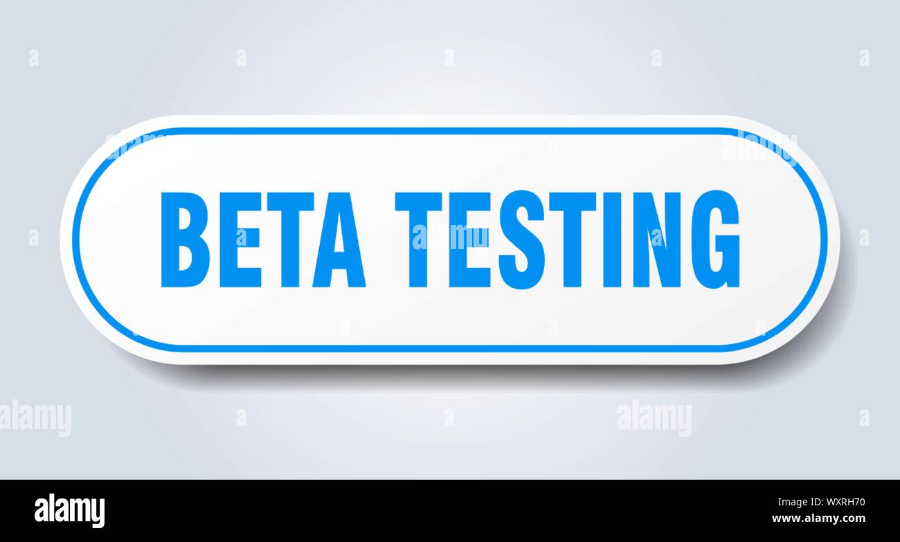beta testing sign. beta testing rounded blue sticker. beta testing ...