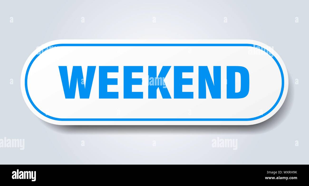 weekend sign. weekend rounded blue sticker. weekend Stock Vector Image ...
