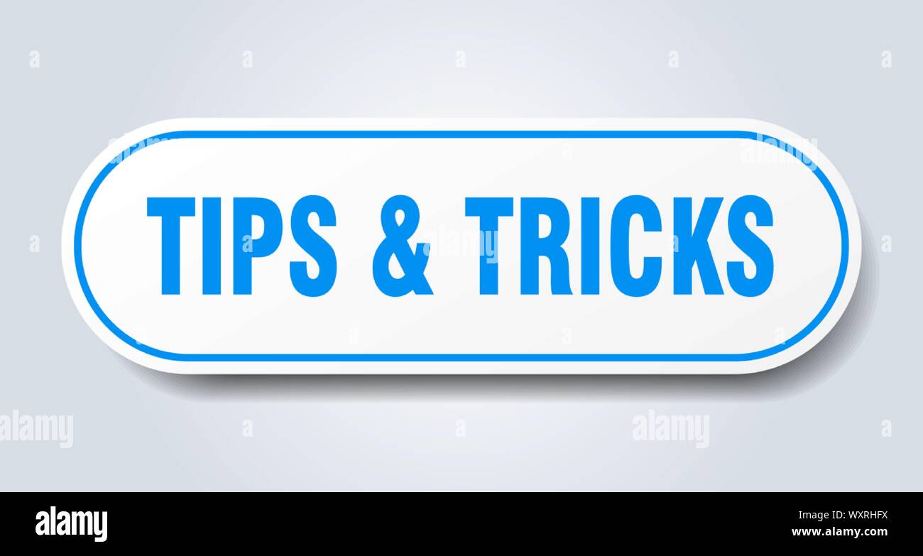 tips & tricks sign. tips & tricks rounded blue sticker. tips & tricks ...